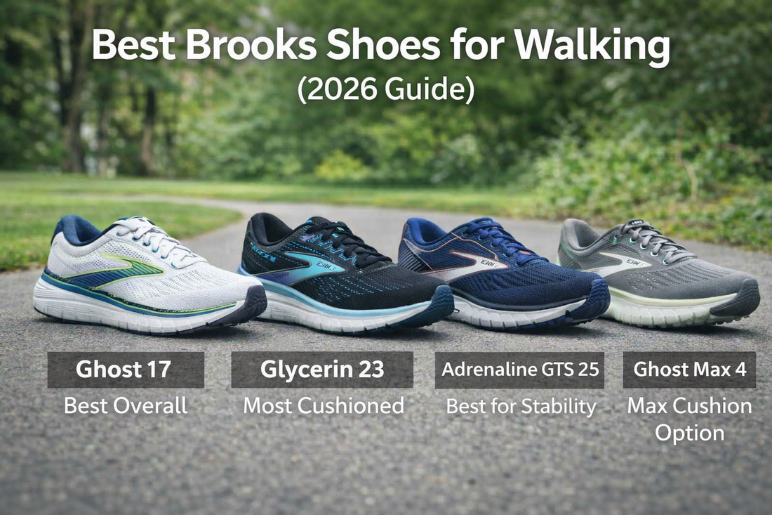 Best Brooks Shoes for Walking (2026 Comfort Guide) – StrideAuthority